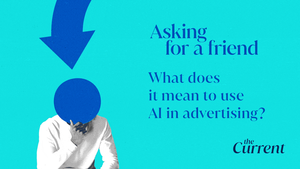 Asking for a friend: How is AI used in advertising? | The Current