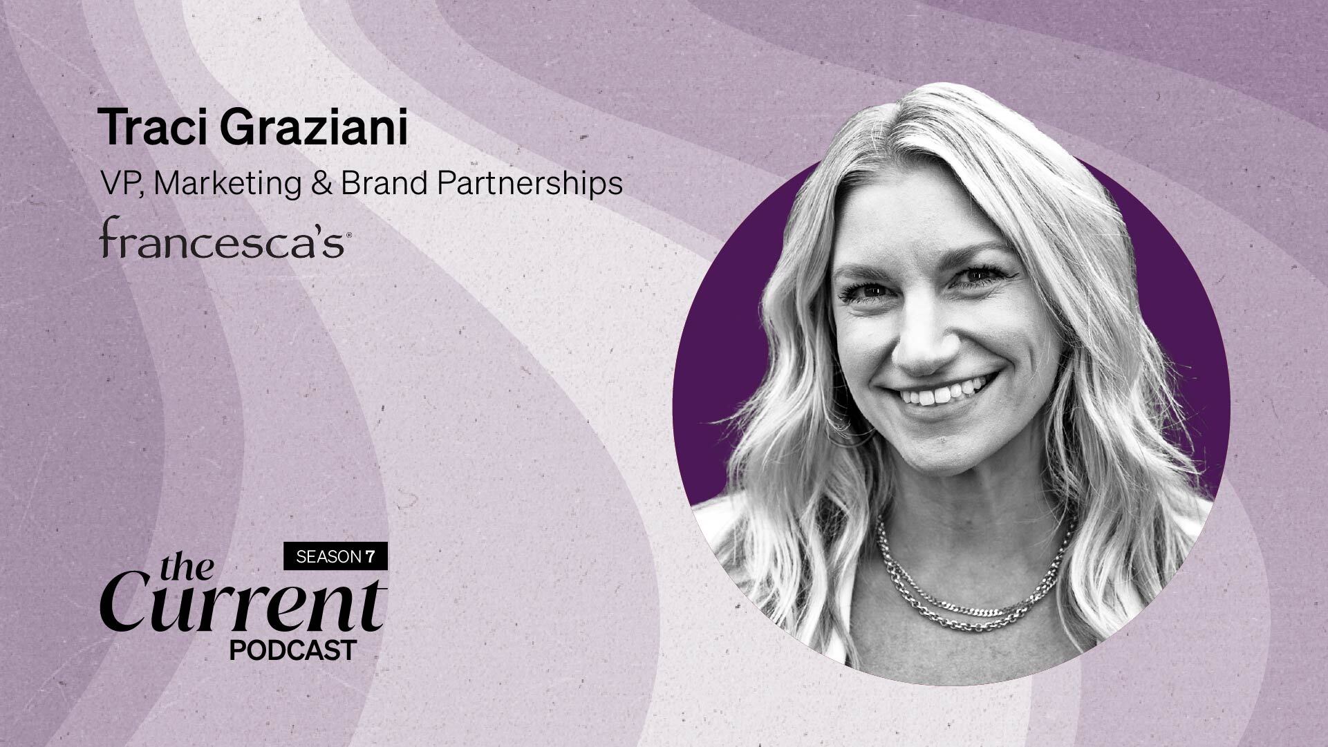Francesca’s Traci Graziani on merging in-person experiences with ...