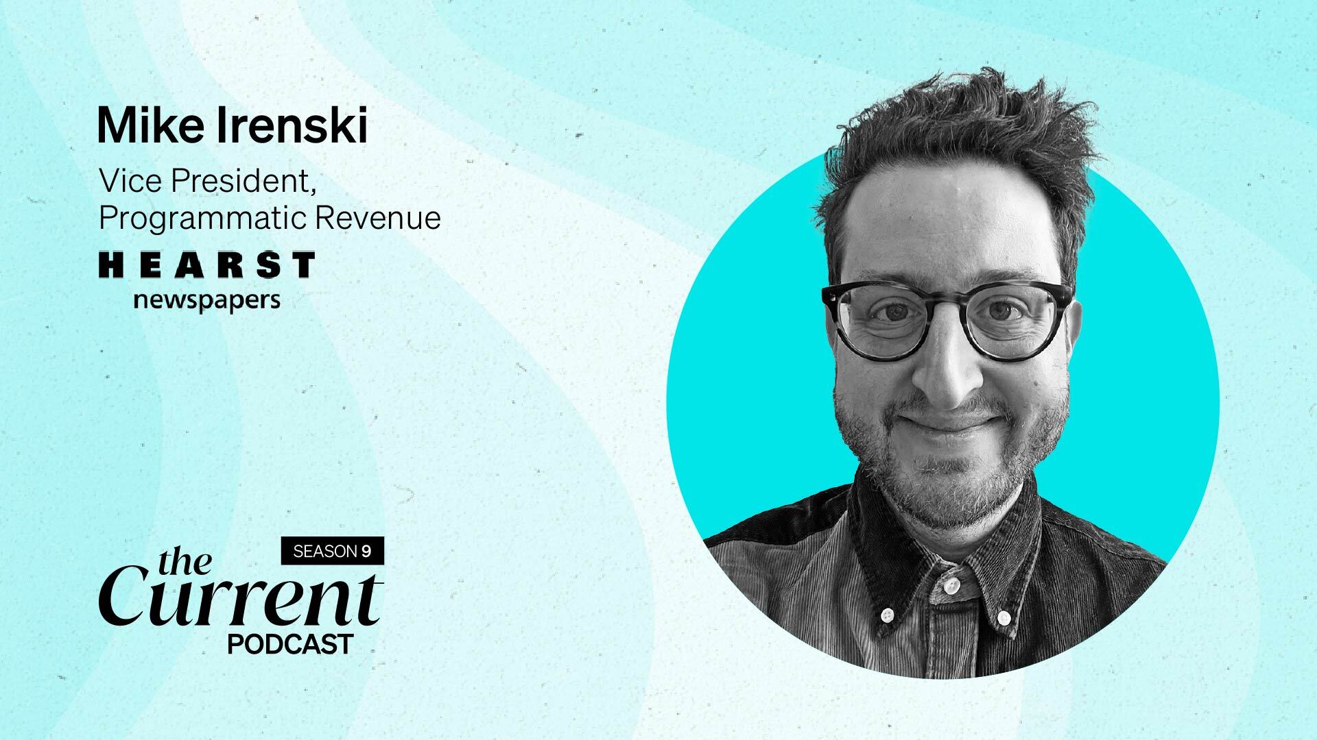 Hearst Newspapers’ Michael Irenski on the value of local journalism ...