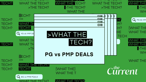 What the Tech are PG vs. PMP deals? | The Current
