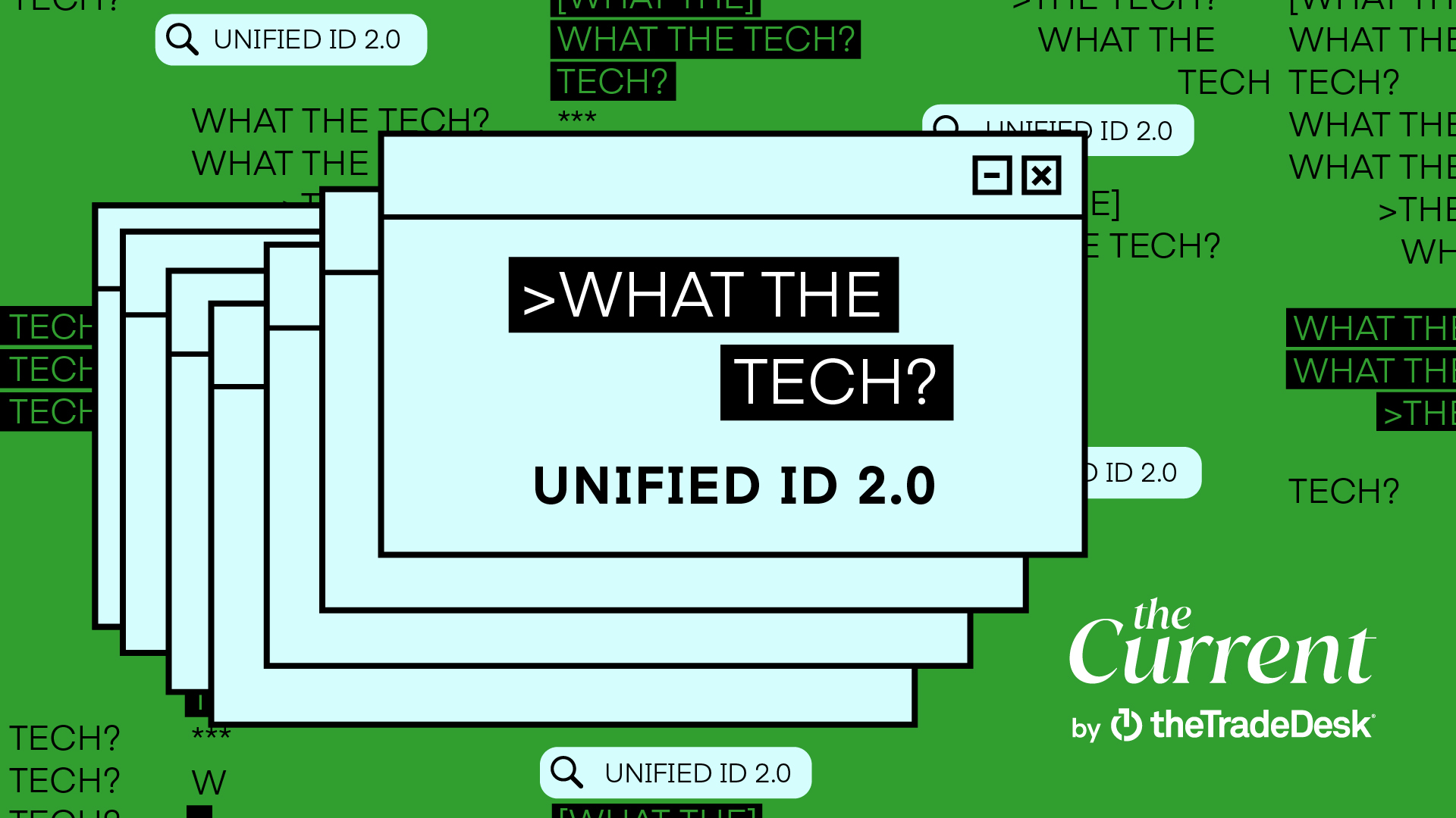 What The Tech Are Cookies And Unified ID 2 0 The Trade Desk What The Tech Are Cookies And Unified ID 2 0 The Trade Desk